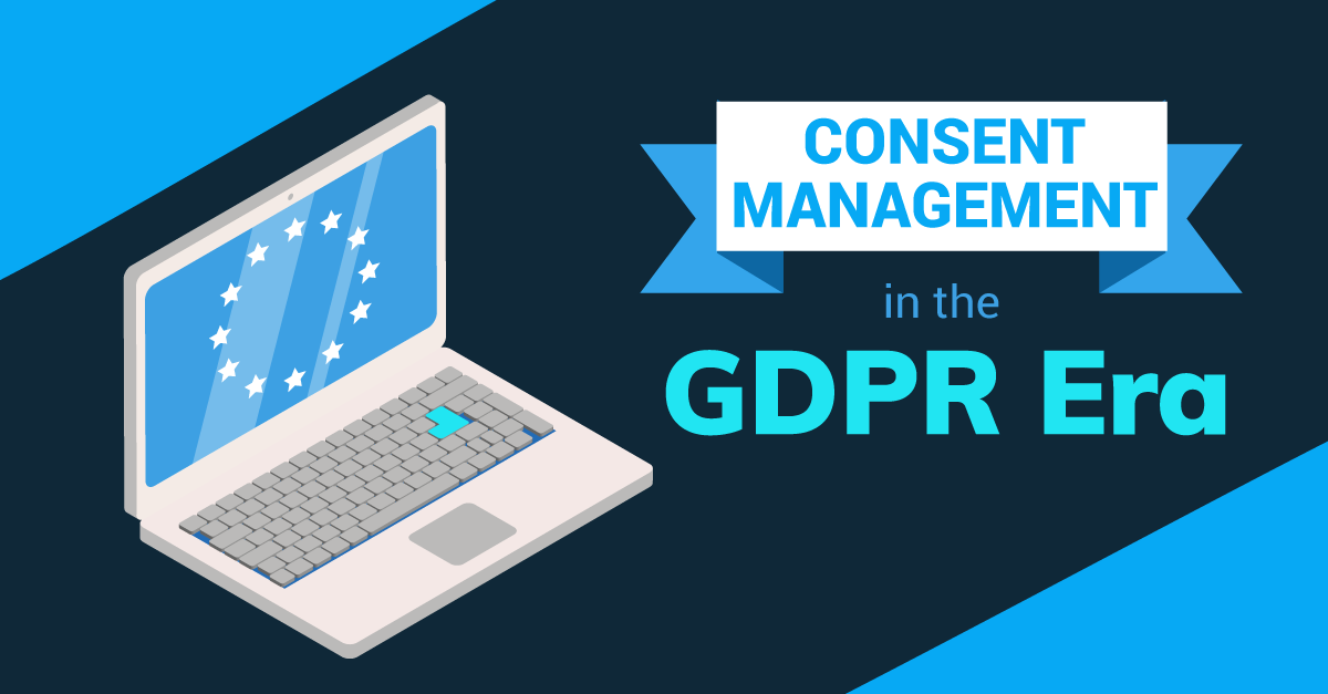 [Infographic] Consent Management In The GDPR Era | by UNLOQ ...