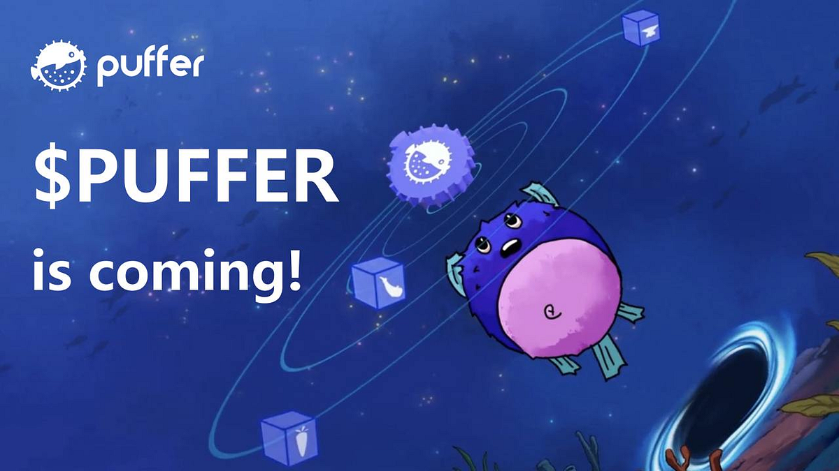 Unveiling $PUFFER: The Future Governance Token for Puffer and UniFi ...
