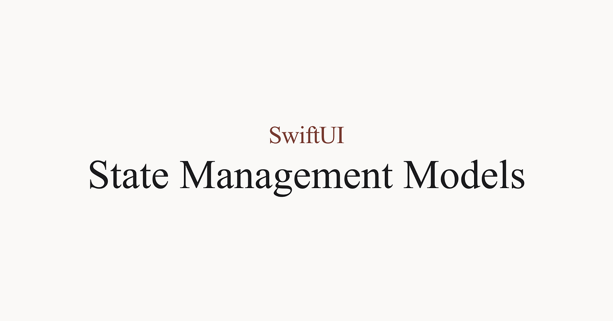 [SwiftUI] State Management Models | by Dohyeop Lim | Medium