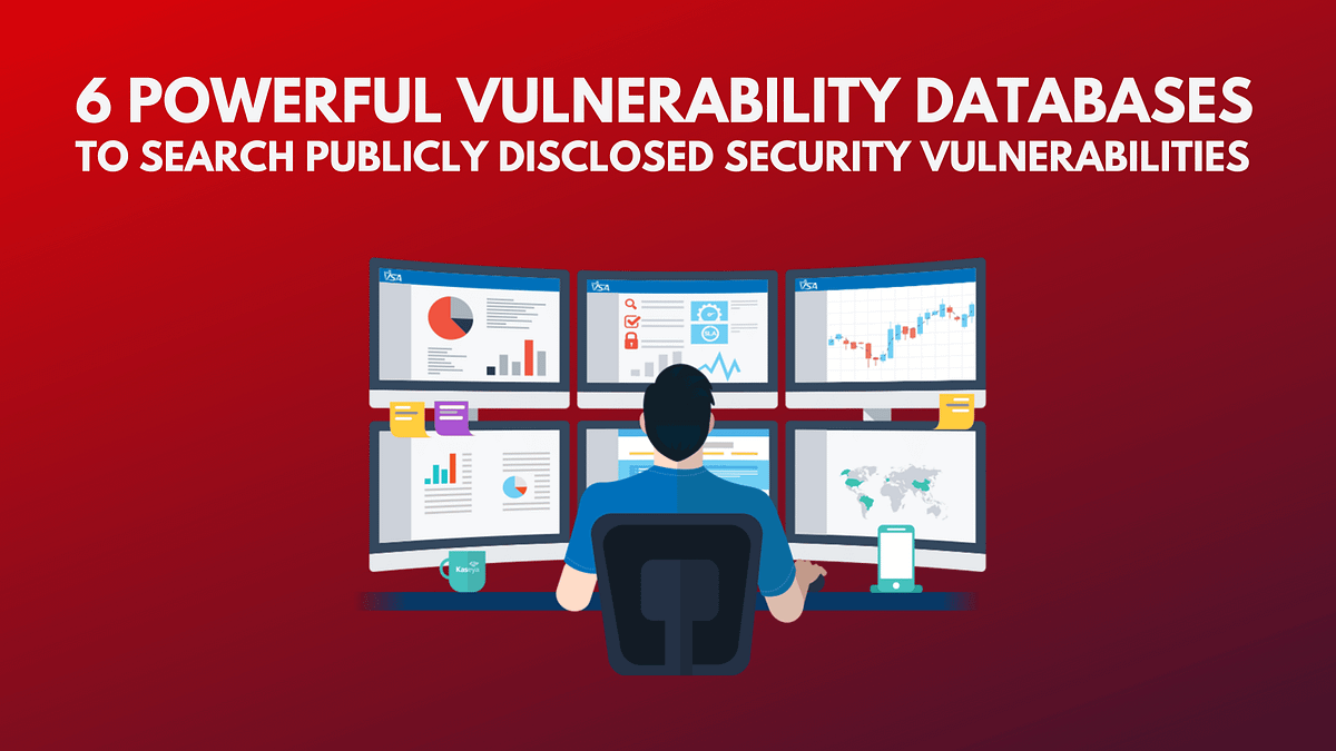 6 Powerful Vulnerability Databases to Search Publicly Disclosed Security Vulnerabilities | by ...