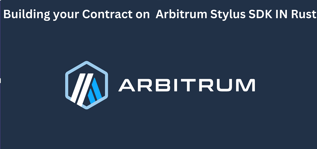 Stylus Counter Contract usin Stylus SDK in Rust | by Esther Oche | Medium
