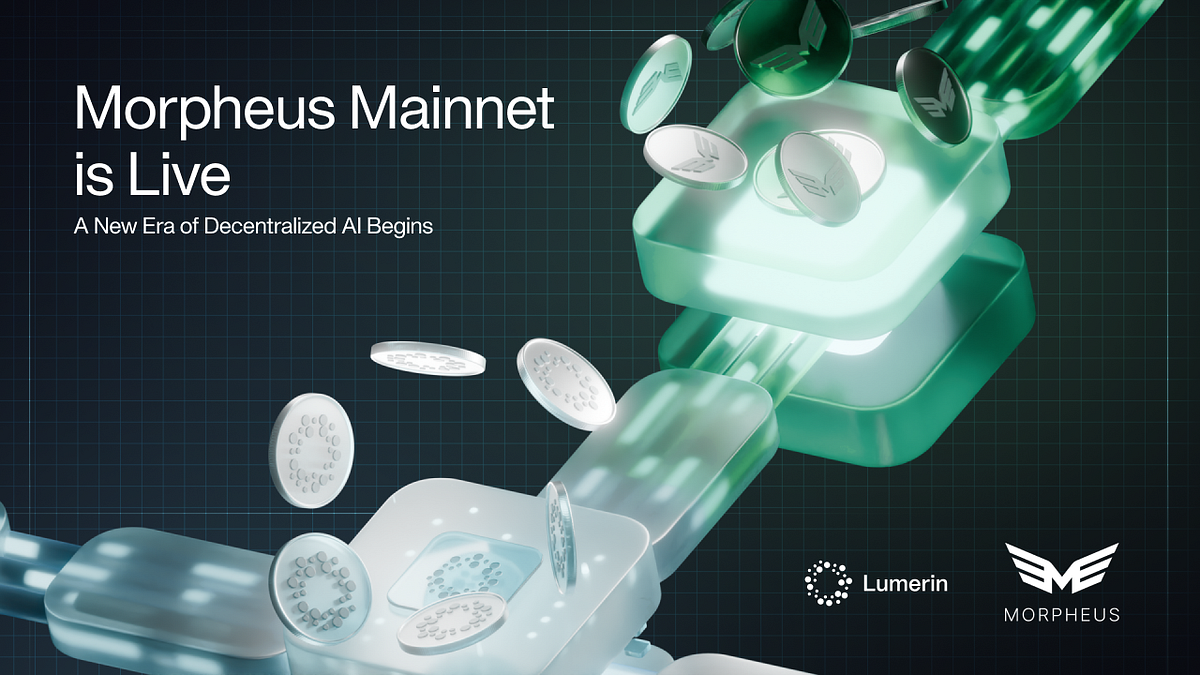 Morpheus Mainnet is Live: A New Era of Decentralized AI Begins | by Lumerin Protocol | Lumerin ...