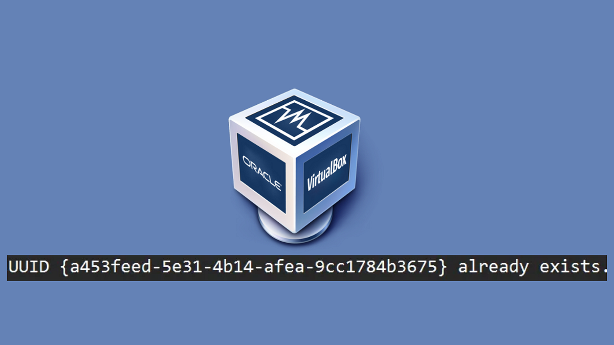 How to change UUID of a Virtual Box in Virtual Machine | by Izaz Ali ...