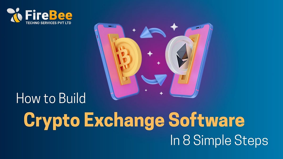 How to Build Crypto Exchange Software in 8 Simple Steps | by Jack Wyatt | Jun, 2025 | Medium