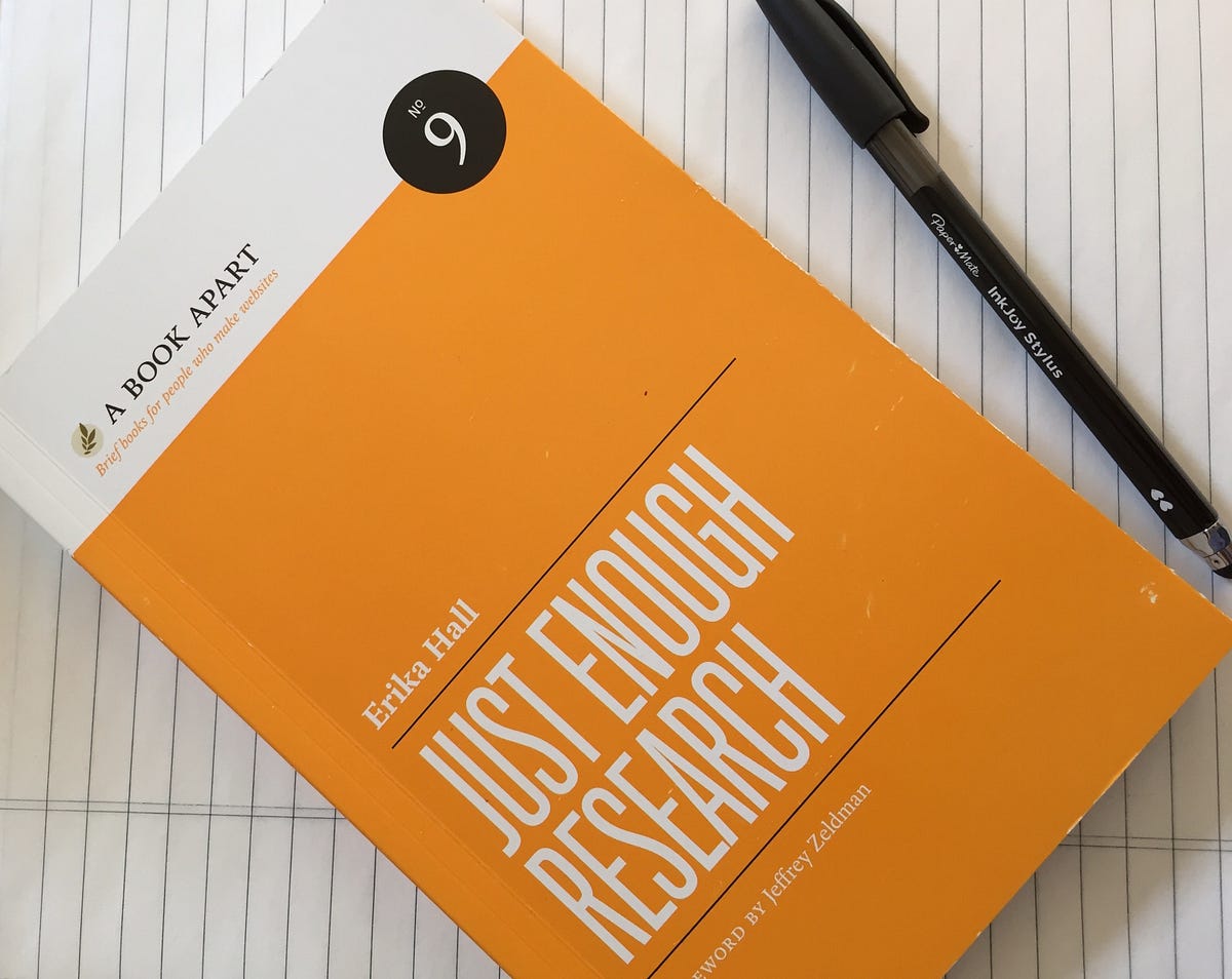 Just Enough Research. a book by Erika Hall | by Meg Kurdziolek | The UX ...