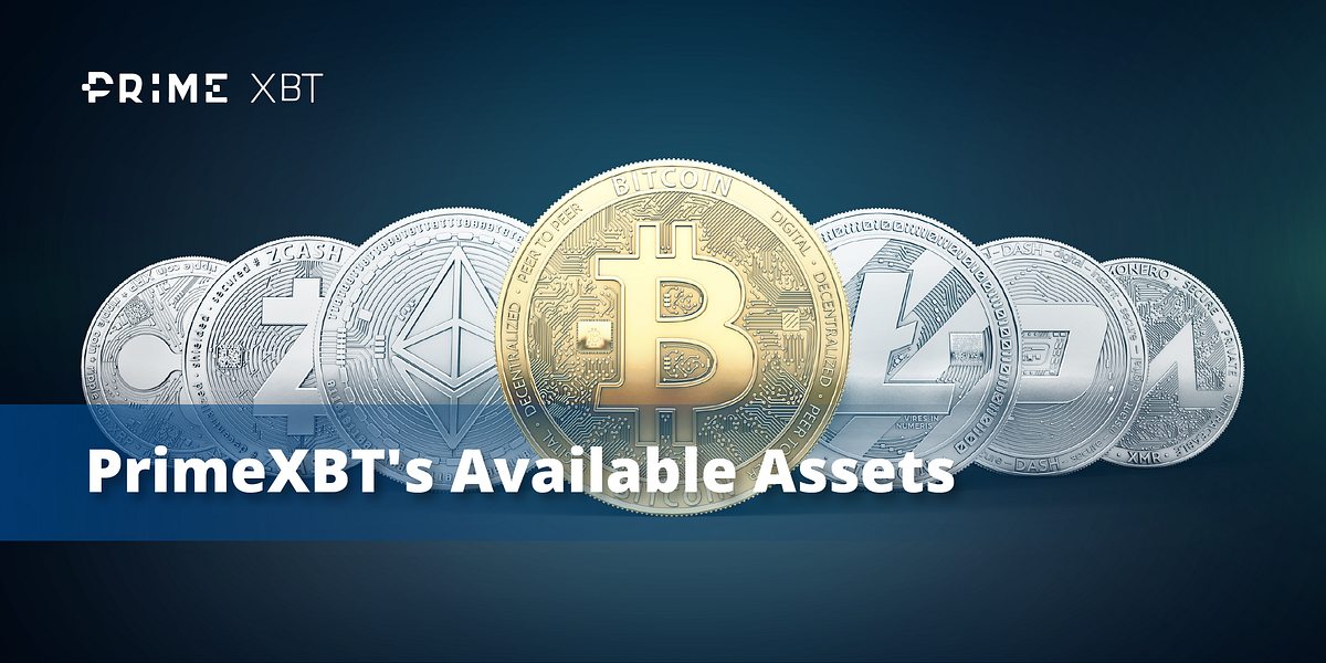 PrimeXBT’s Available Assets. PrimeXBT — a 4th generation… | by PrimeXBT ...