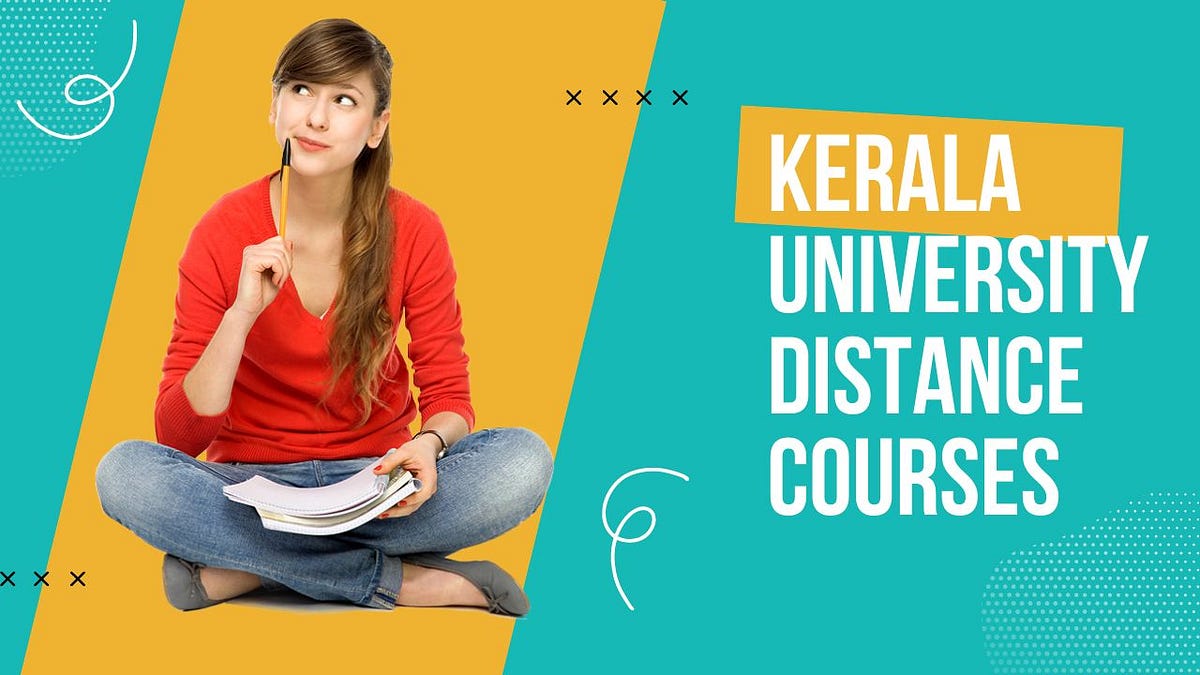 Kerala University Distance courses - Raghavshirma - Medium
