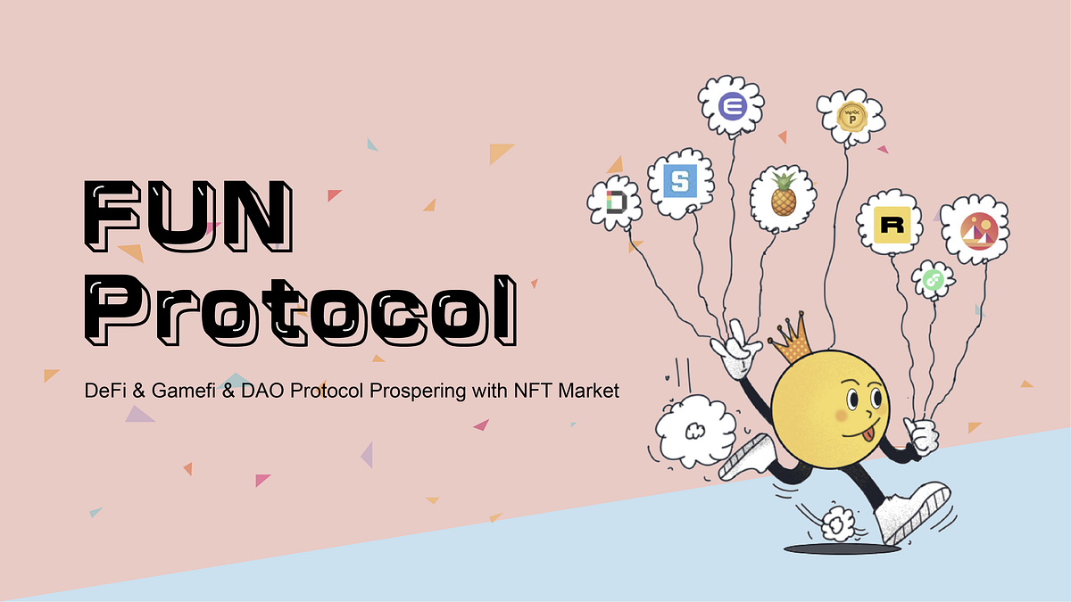 What You Should Know About NFT FUN | by FUN Protocol | NFTFunProtocol ...
