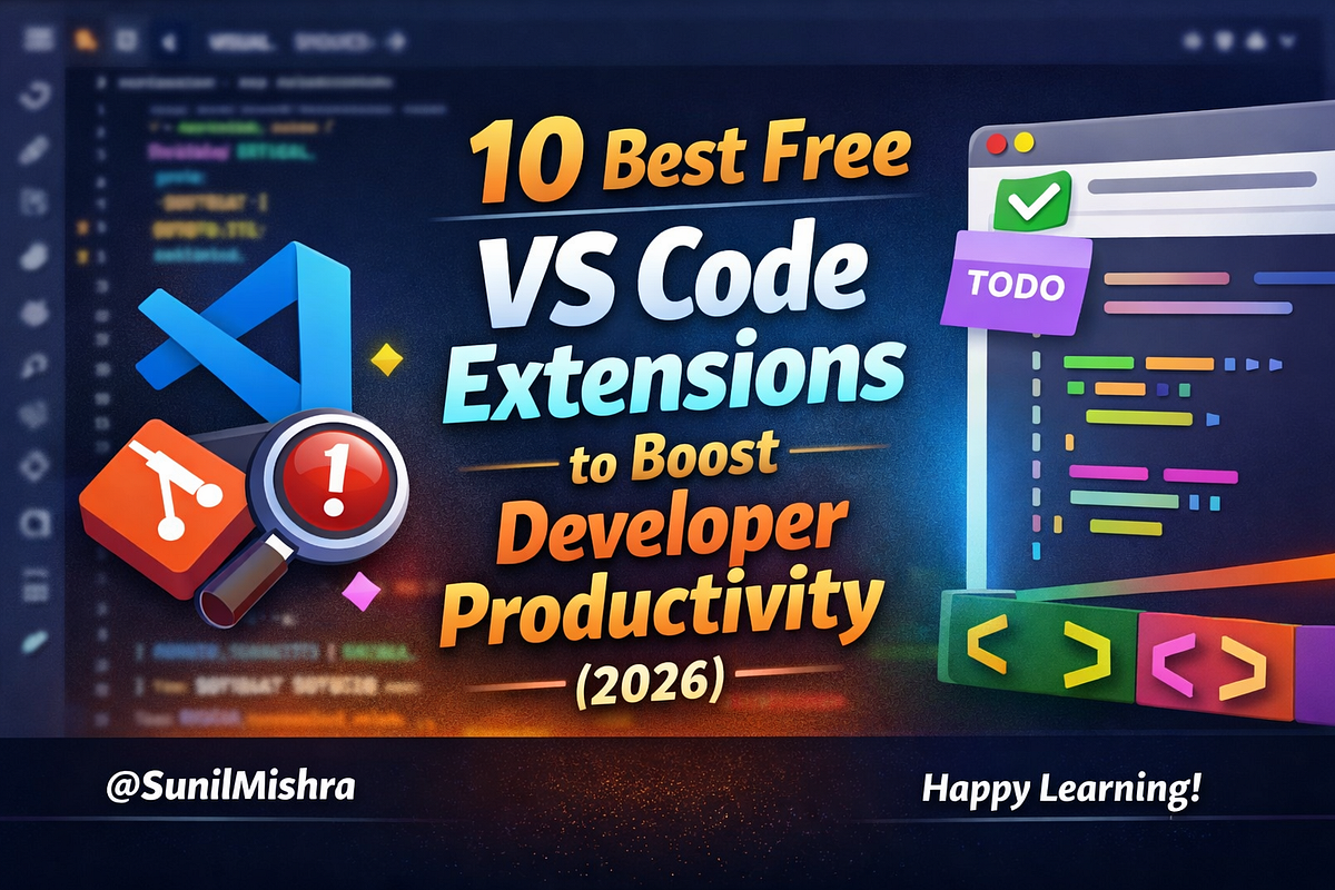 10 Best Free VS Code Extensions to Boost Developer Productivity (2026 ...