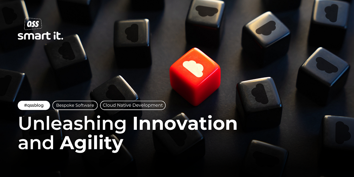 Unleashing Innovation and Agility | by QSS smart it | Medium