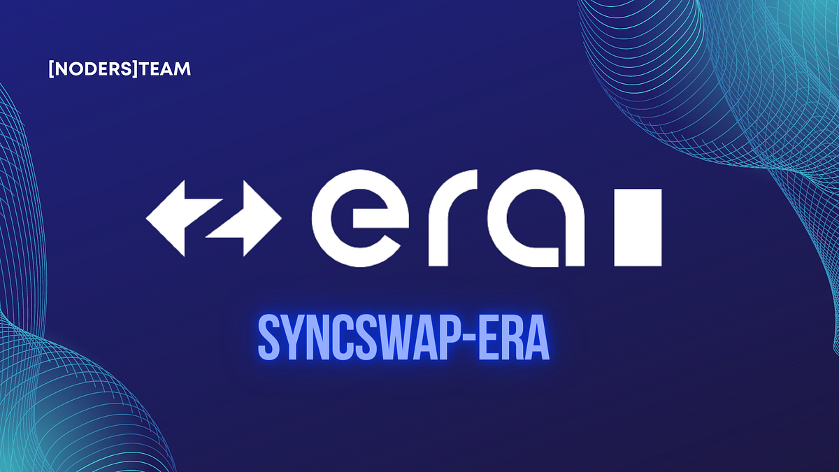 SyncSwap Era. Возможный айрдроп и активность в сети zkSync Era | by [NODERS]TEAM | Medium