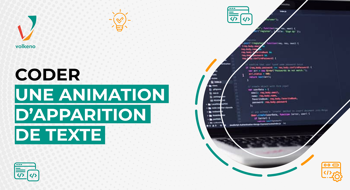 Coder une animation d’apparition de texte. | by Volkeno Make It | Medium
