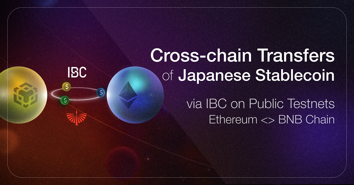 TOKI Achieved Cross-chain Transfers of Japanese Stablecoin via IBC on ...