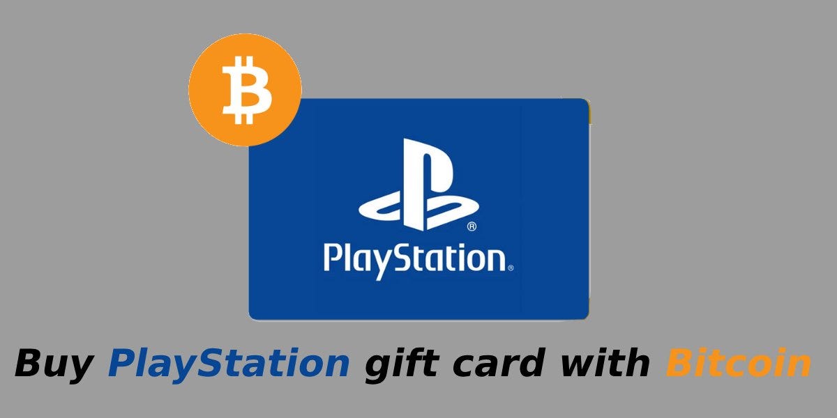 How to Buy PlayStation +𝟏 (𝟖𝟖𝟖) 𝟐𝟕𝟓⇝𝟏𝟔𝟓𝟏 gift card with Bitcoin? | by ...
