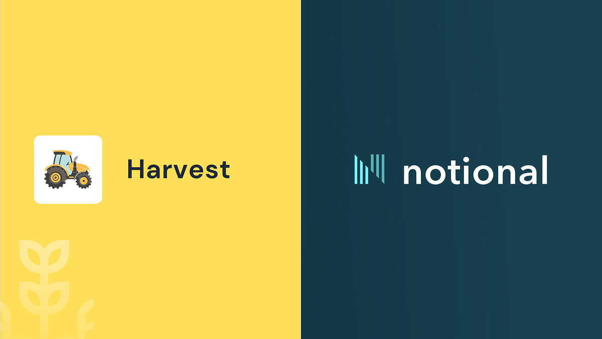 Introducing Notional Finance Farms | by Just.Z | Harvest Finance | Medium