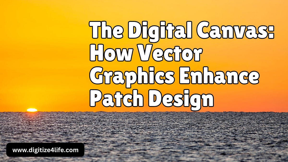 The Digital Canvas: How Vector Graphics Enhance Patch Design | by Lisa ...