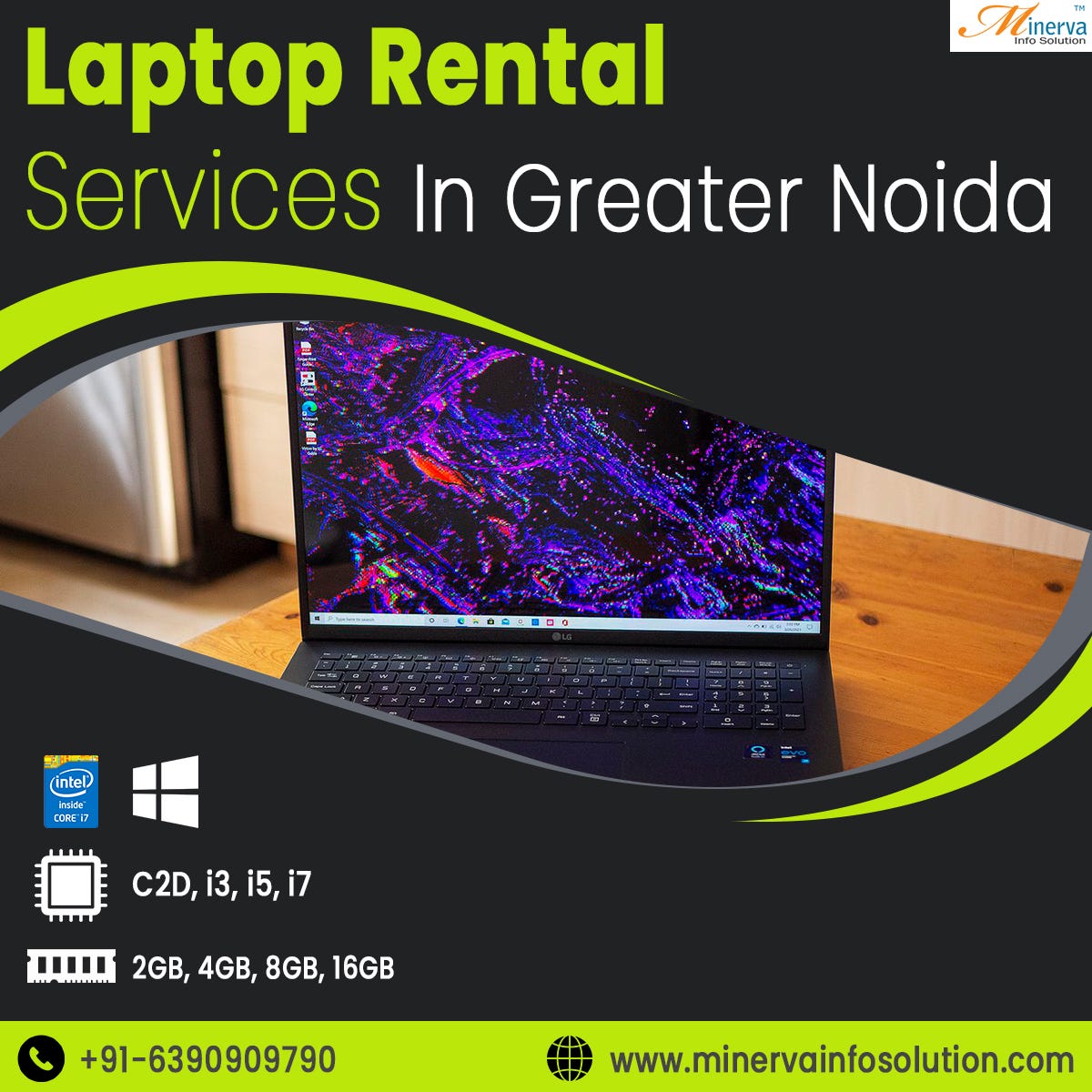 Laptop on rent in Noida! 6390909790 - Minerva Info solution - Medium
