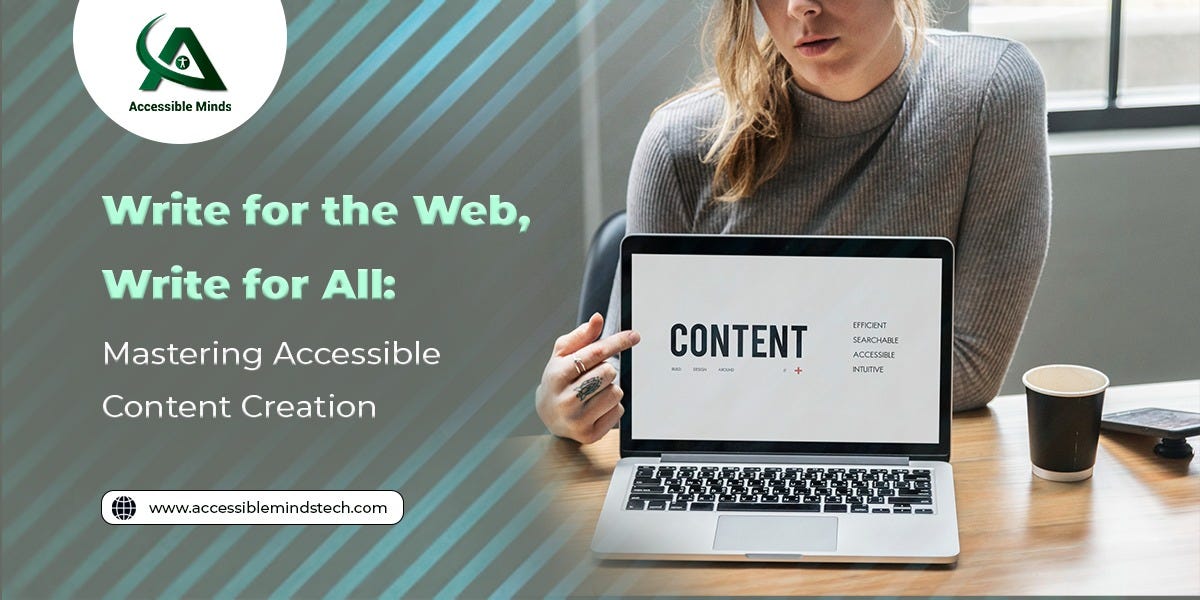 Write for the Web, Write for All: Mastering Accessible Content Creation ...