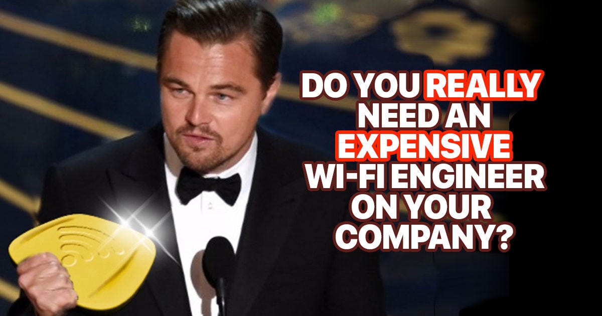 Do you really need to hire an expensive Wi-Fi engineer for your company ...
