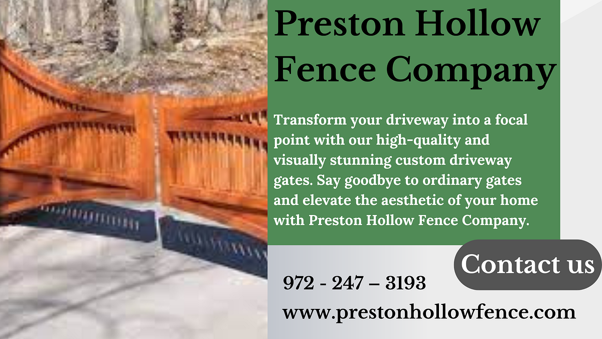 Increase Your Home’s Value with Custom Driveway Gates - Preston hollow ...