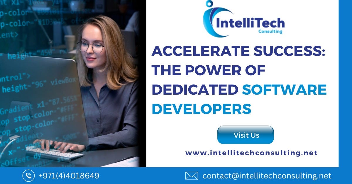 Accelerate Success: The Power of Dedicated Software Developers | by IntelliTech Consulting | Medium
