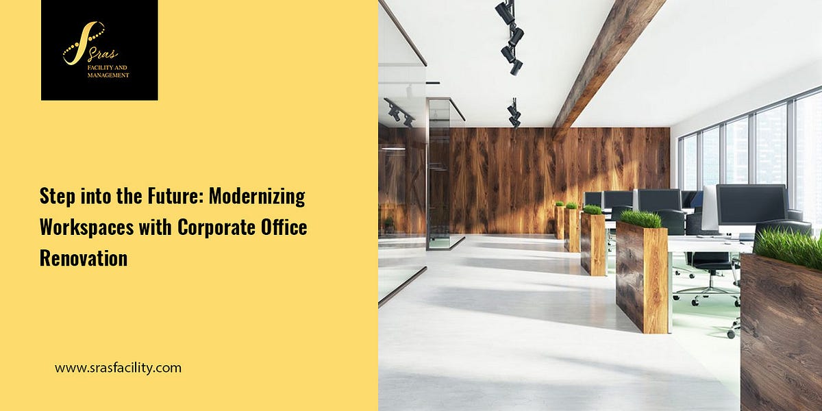 Step into the Future: Modernizing Workspaces with Corporate Office ...