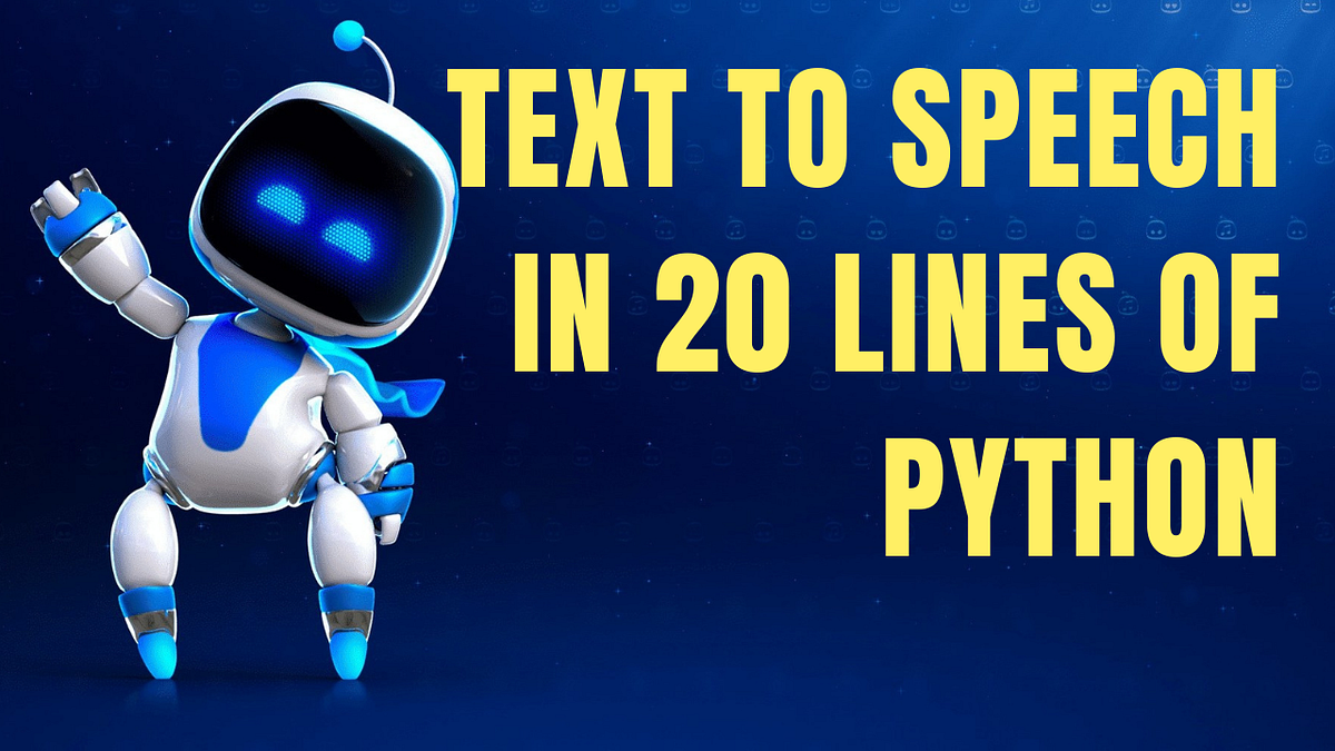 Convert any text to audio in 20 lines of python code. | by Kristian Slosar | Medium