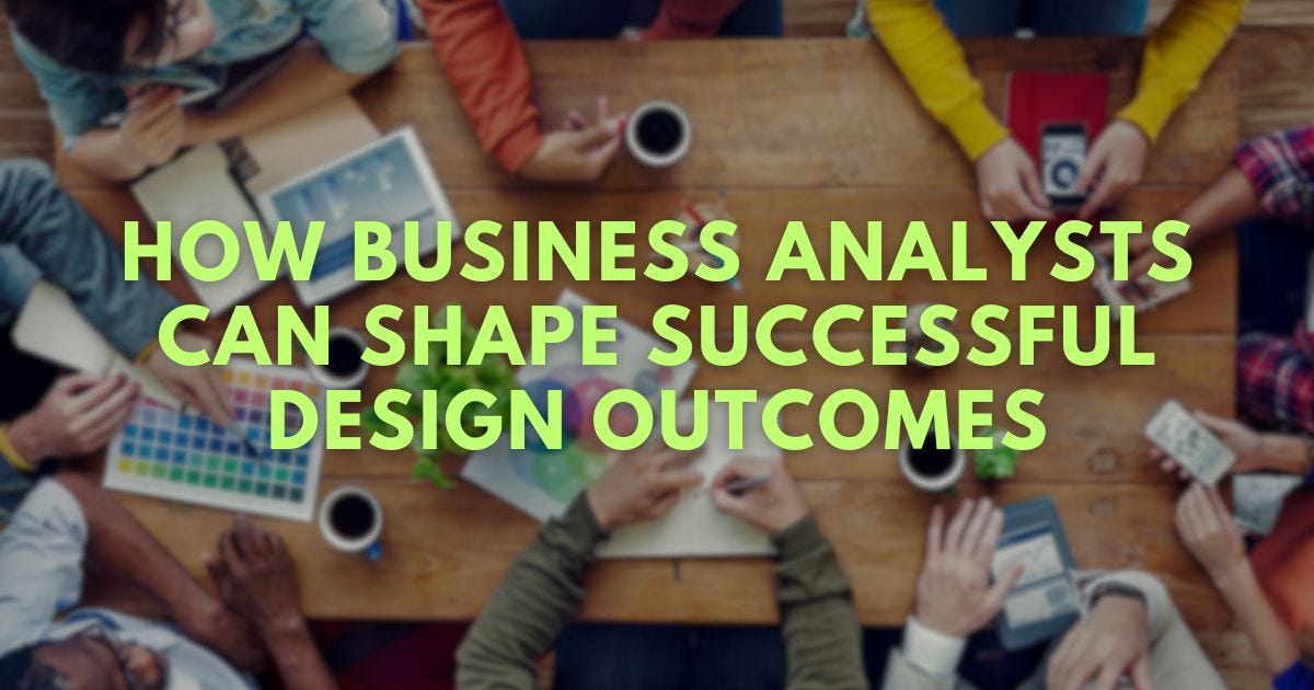A Complete Guide on the Crucial Role of a Business Analyst in the ...