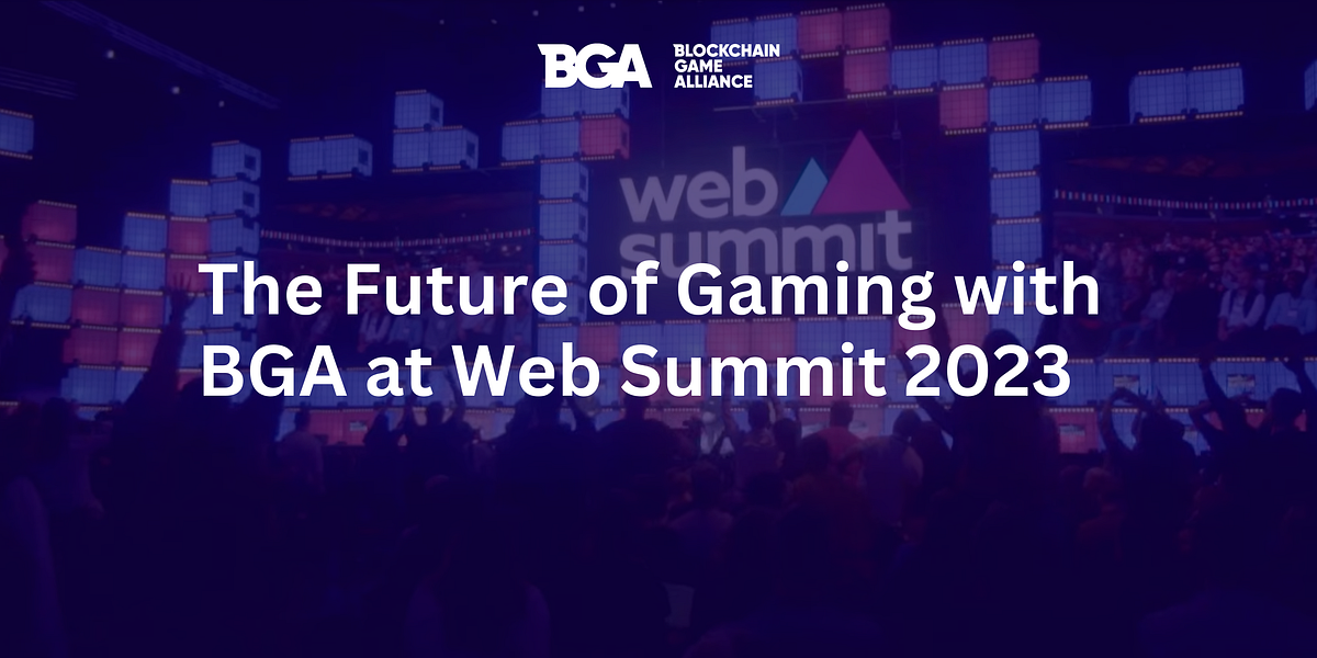 The Future of Gaming with BGA at Web Summit 2023 | by Melzzie D ...