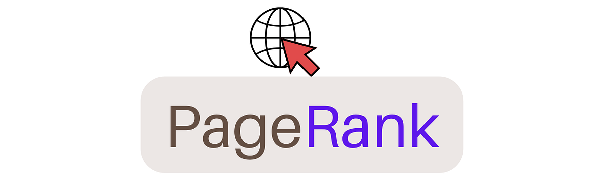 PageRank Algorithm: A Detailed Overview | by Shahriar Hossain | Towards AI