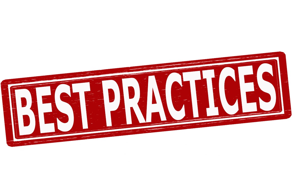 When the Best Advice Fails You. Not all best practices are “best.” | by ...
