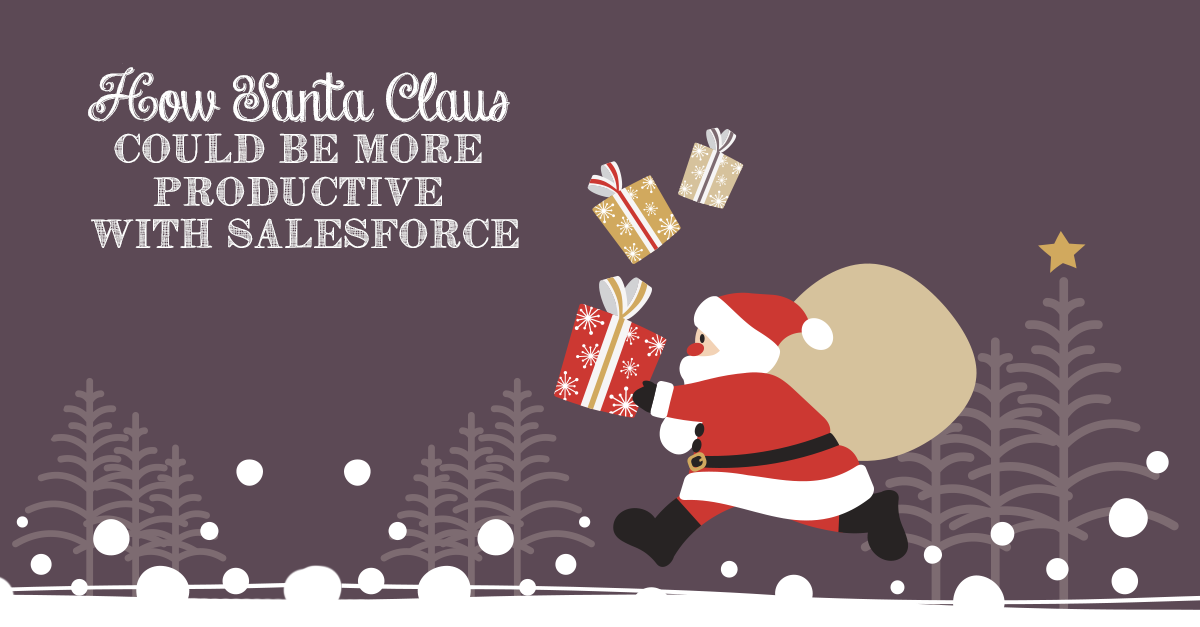 How Santa Claus Could Be More Productive With Salesforce | by ...