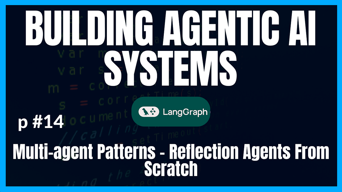 Multi Agent System Design Patterns From Scratch In Python Reflection