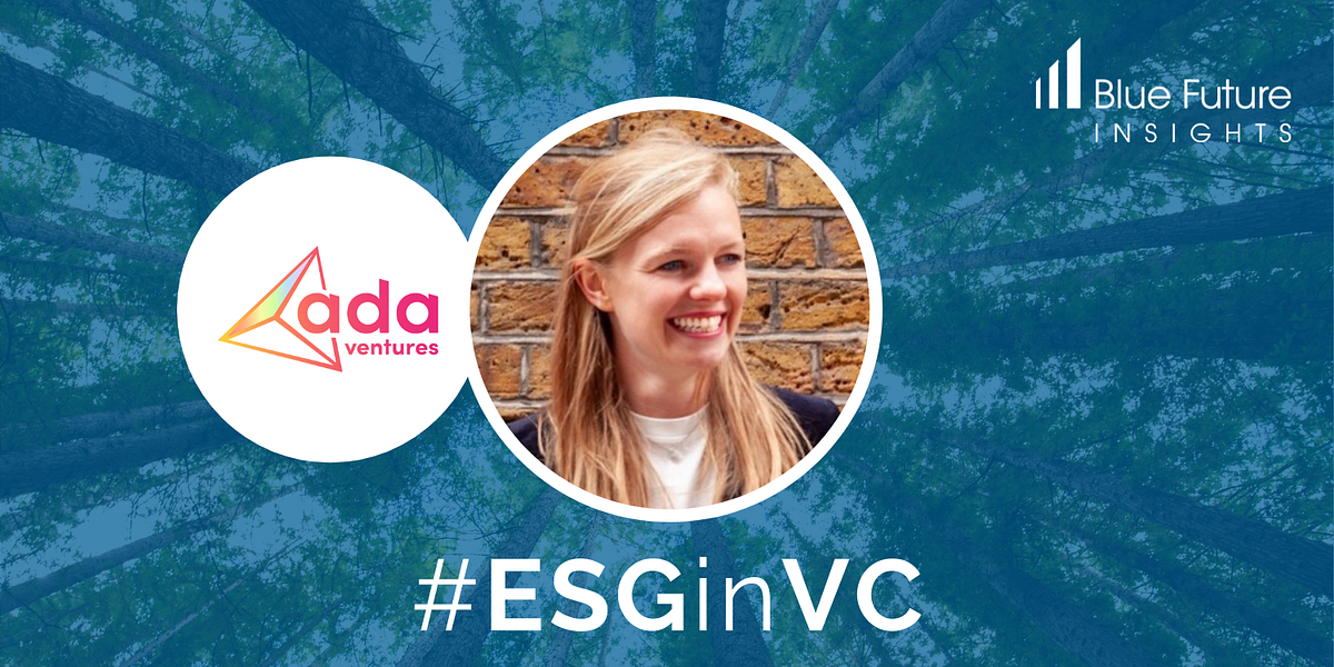 #ESGinVC Interview Series: Check Warner, Partner At Ada Ventures | by Munashe Dema | Blue Future ...