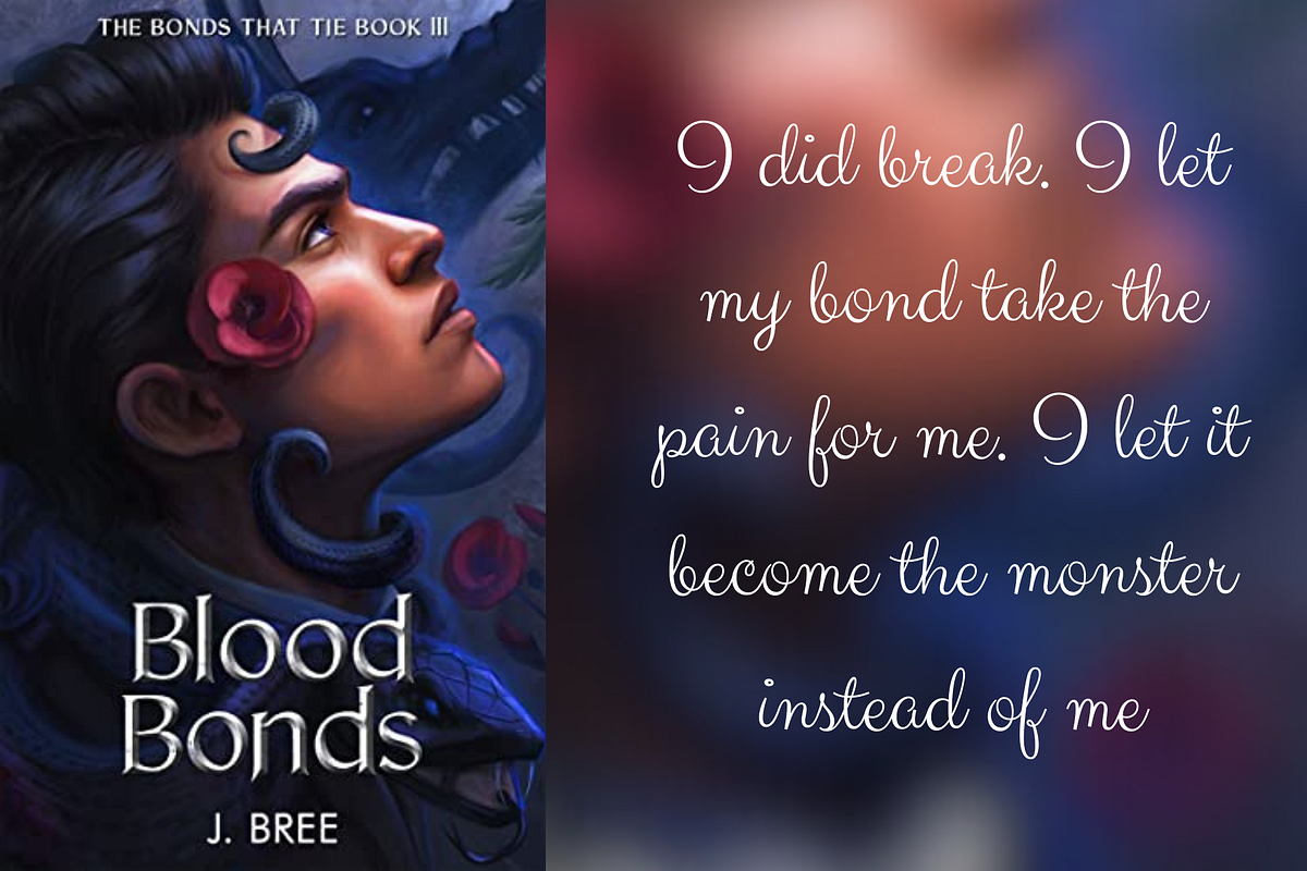 Blood Bonds (The Bonds that Tie 3) | A glimpse into the pages of this third book in the series ...