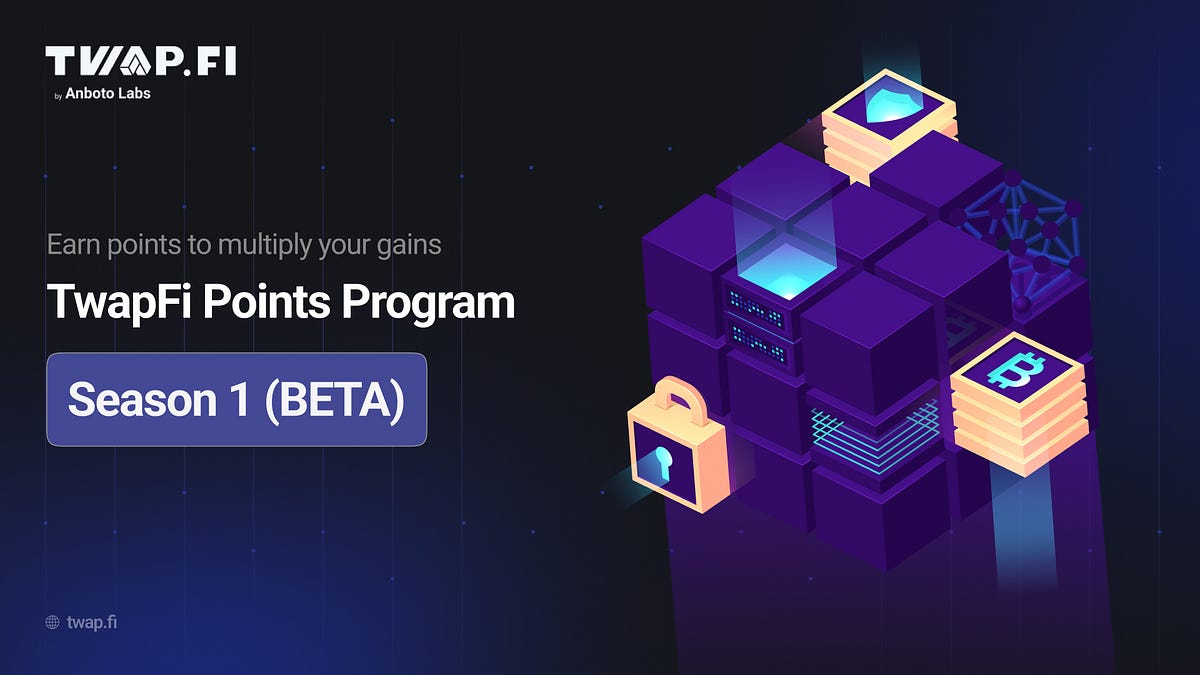 TWAP.FI Points System — Season 1 (BETA) | by Twap.fi | Medium