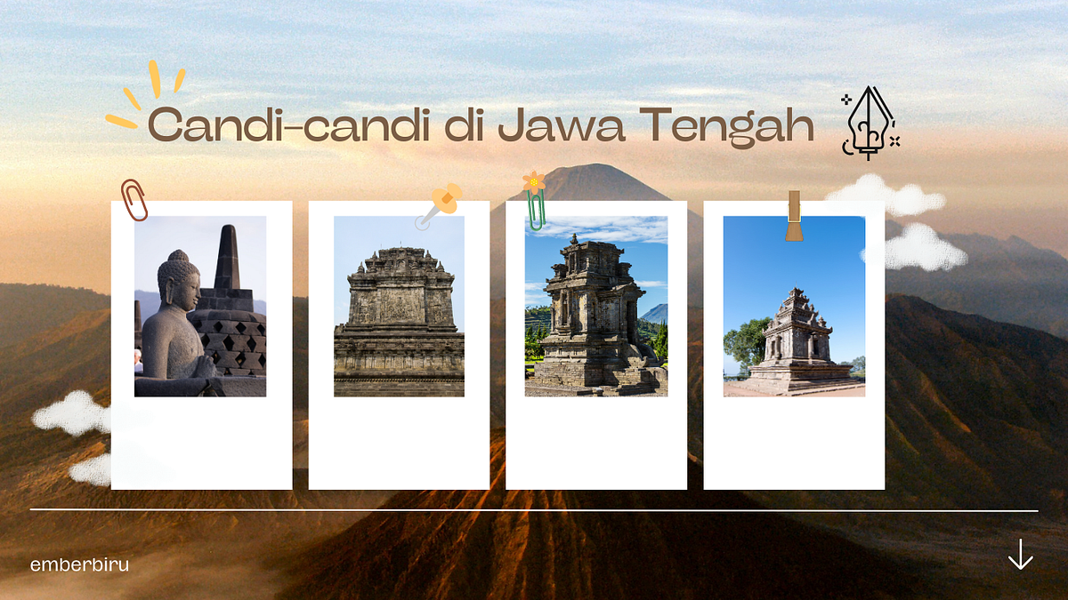 Referensi Candi di Jawa Tengah. Jawa Tengah merupakan provinsi di… | by ...