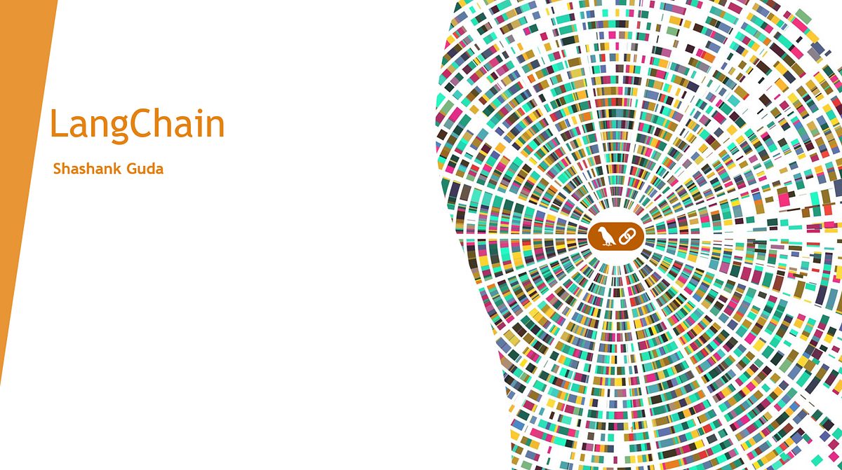 LangChain — A Quick Refresher. What is LangChain? | by Shashank Guda ...