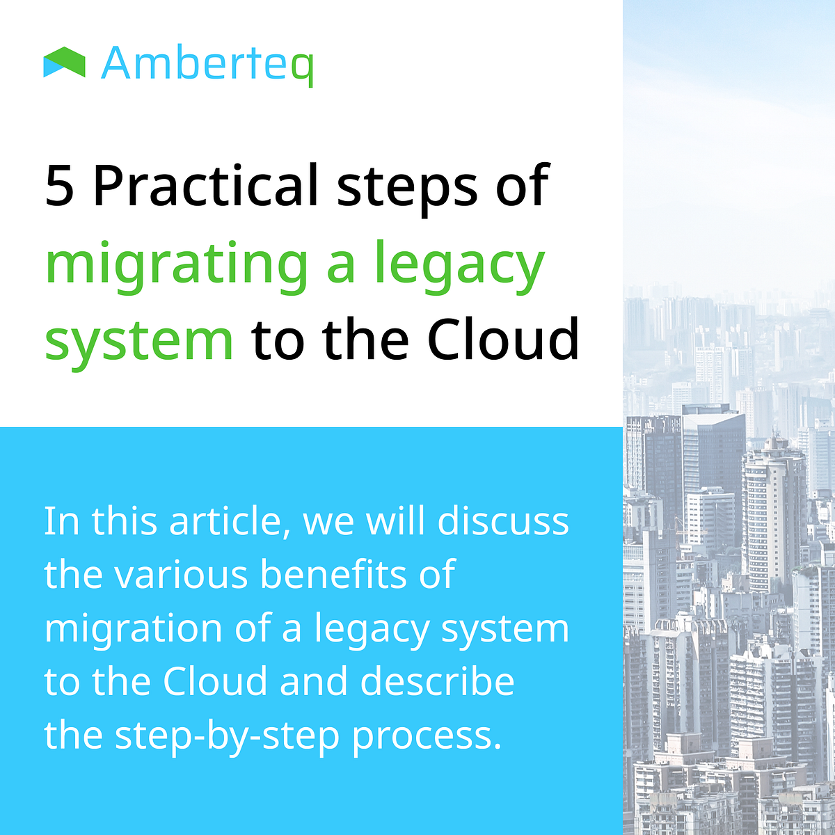 How-to: 5 Practical steps of migrating a legacy system to the Cloud | by Amberteq | Medium