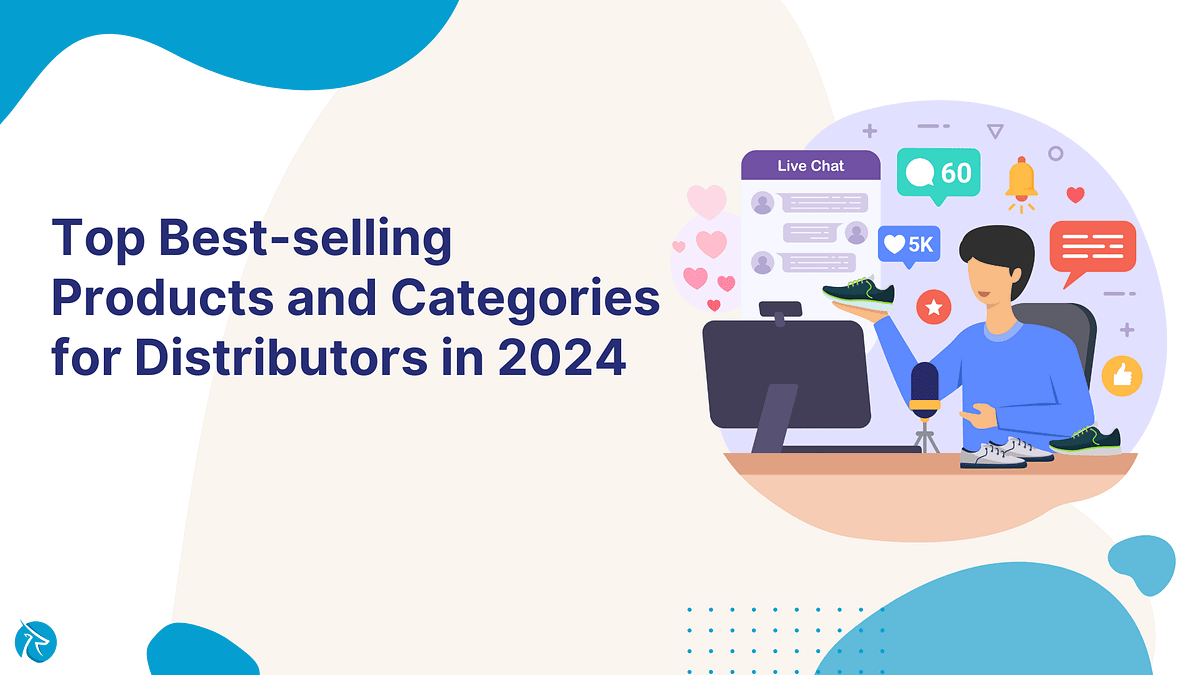 Top Best-selling Products and Categories for Distributors in 2024 | by ...