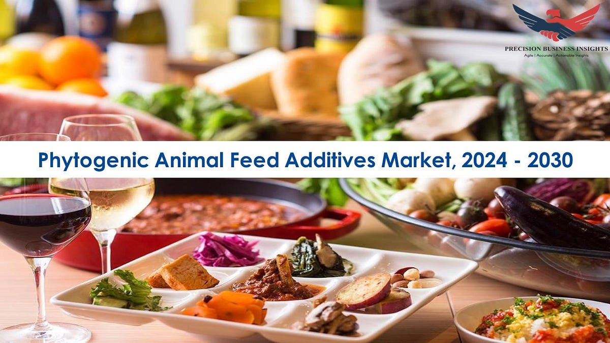 Phytogenic Animal Feed Additives Market Trends and Segments Forecast To 2030 | by Sravasha | Apr ...