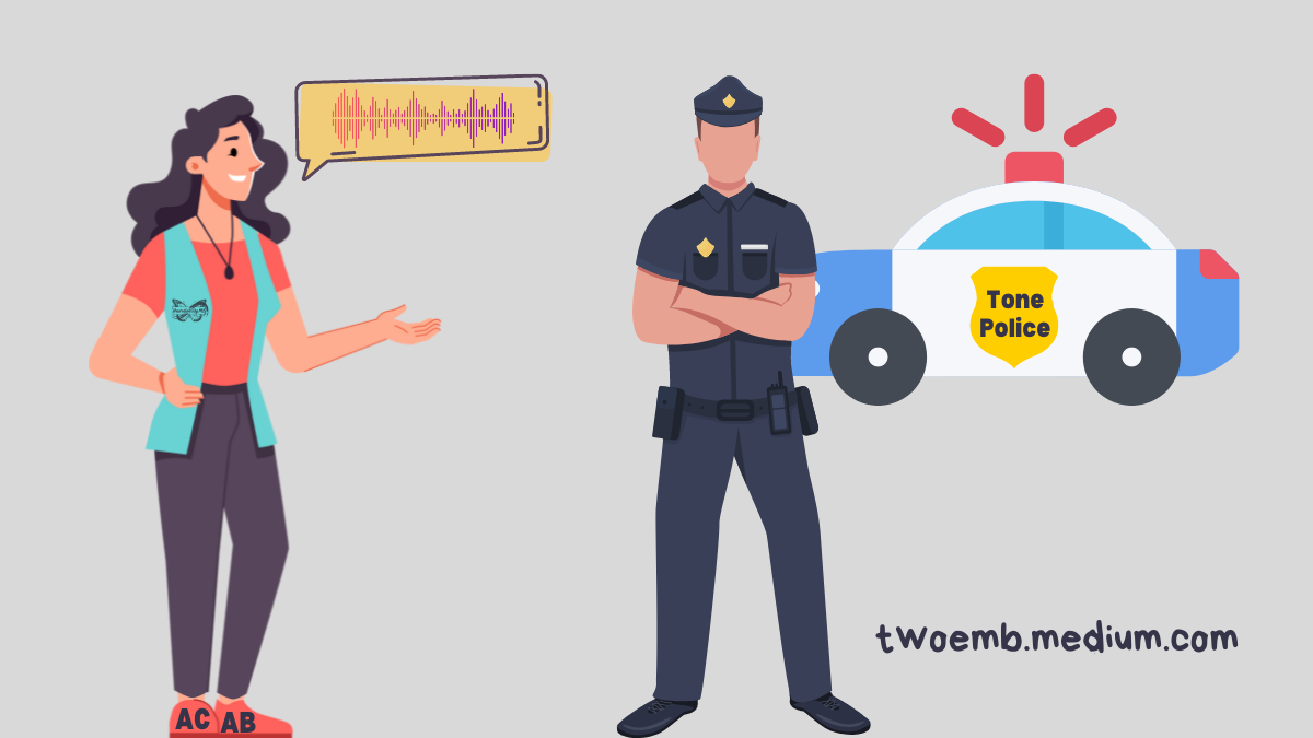 Tone Policing Is Just Another Form Of Classism, by Jillian Enright ...