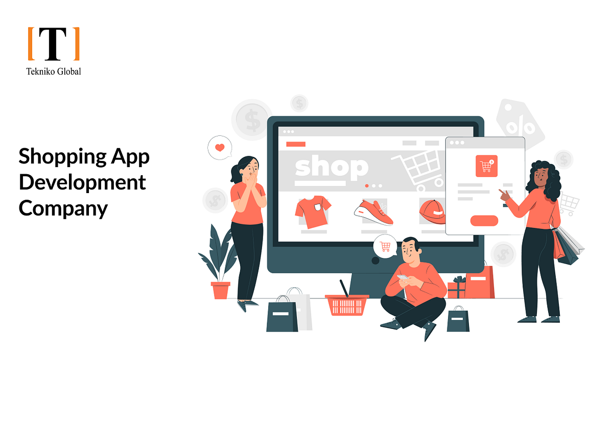 Shopping app development company - Teknikoglobal - Medium