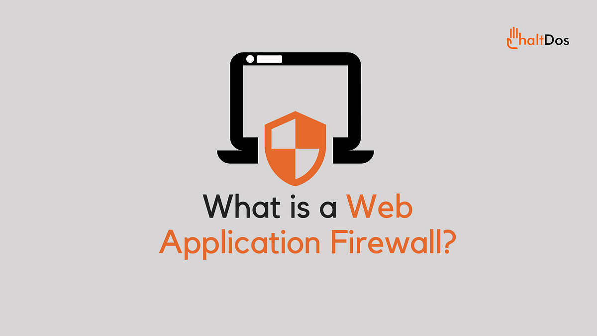What is a WAF?. In the digital era, every business… | by Haltdos | Medium