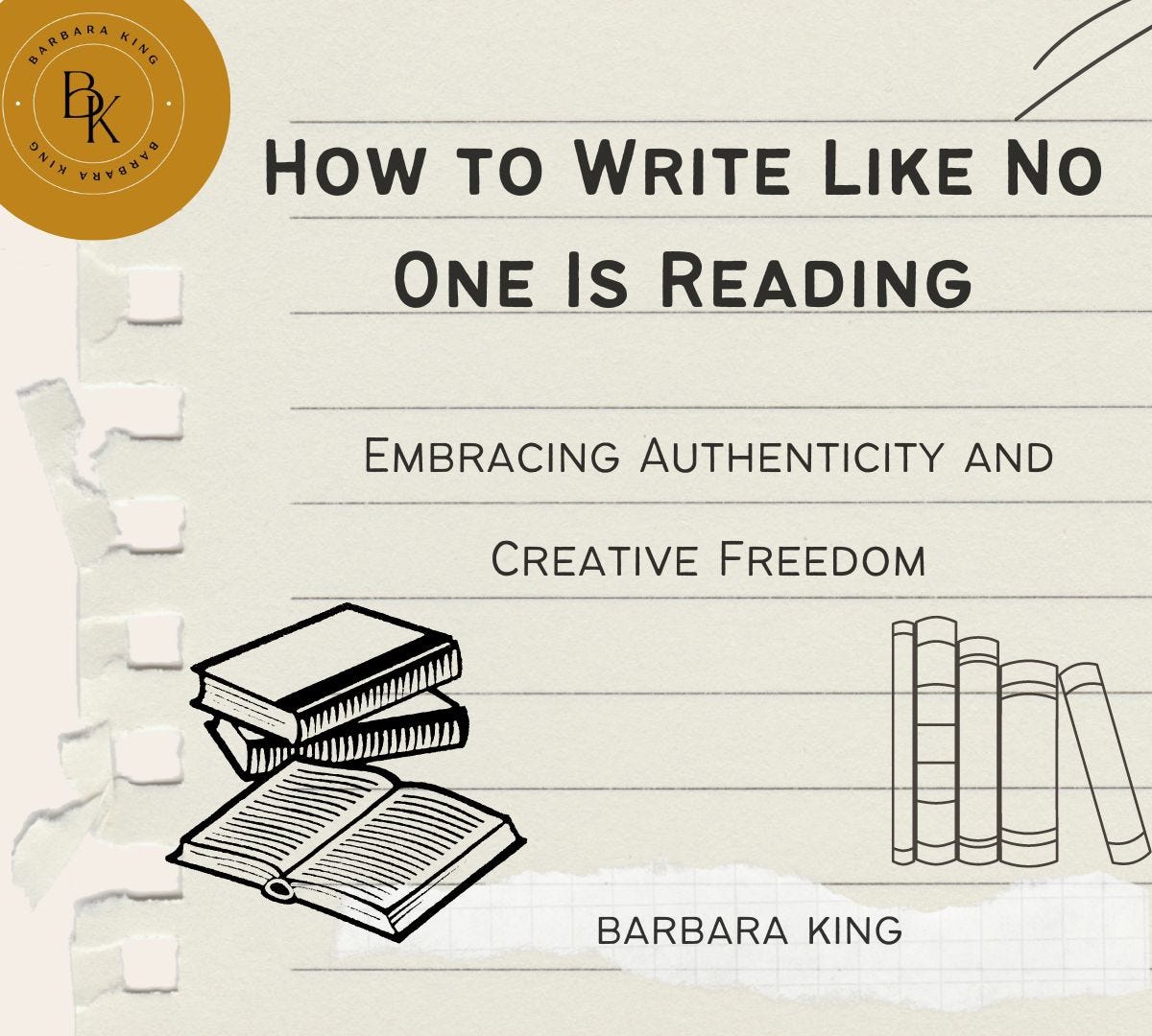 How to Write Like No One Is Reading | by Barbara King | Writer’s Daily ...