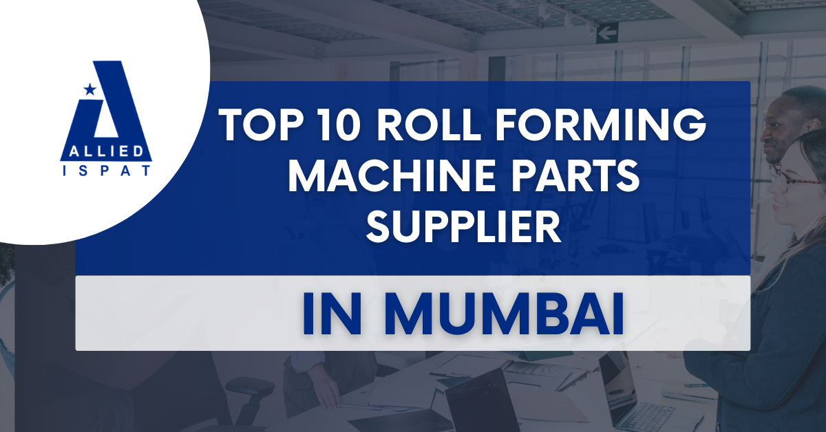 Top 10 Roll Forming Machine Parts Suppliers in India | by Dm ...