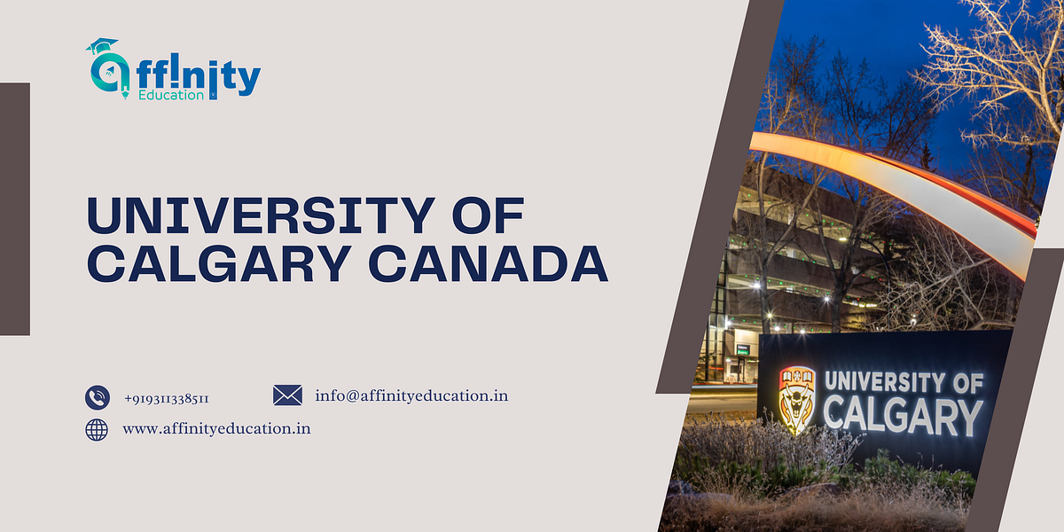 Discover the University of Calgary: Programs, Rankings, Fees, and More ...
