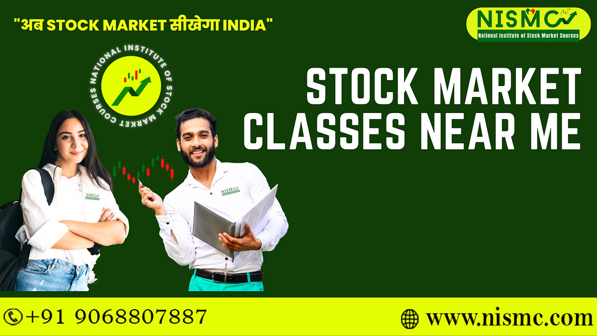 How to Choose the Right Stock Market Class Nearby | by NISMC | Dec ...