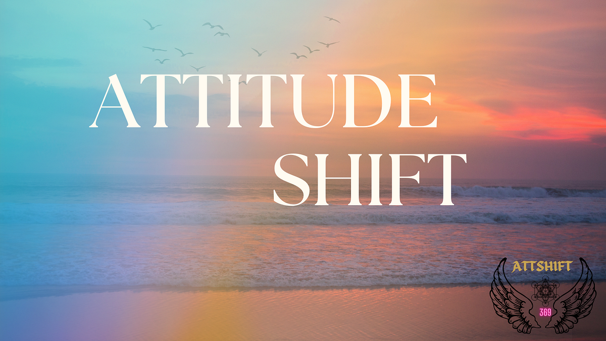 How to become the best version of you - ATT SHIFT - Medium