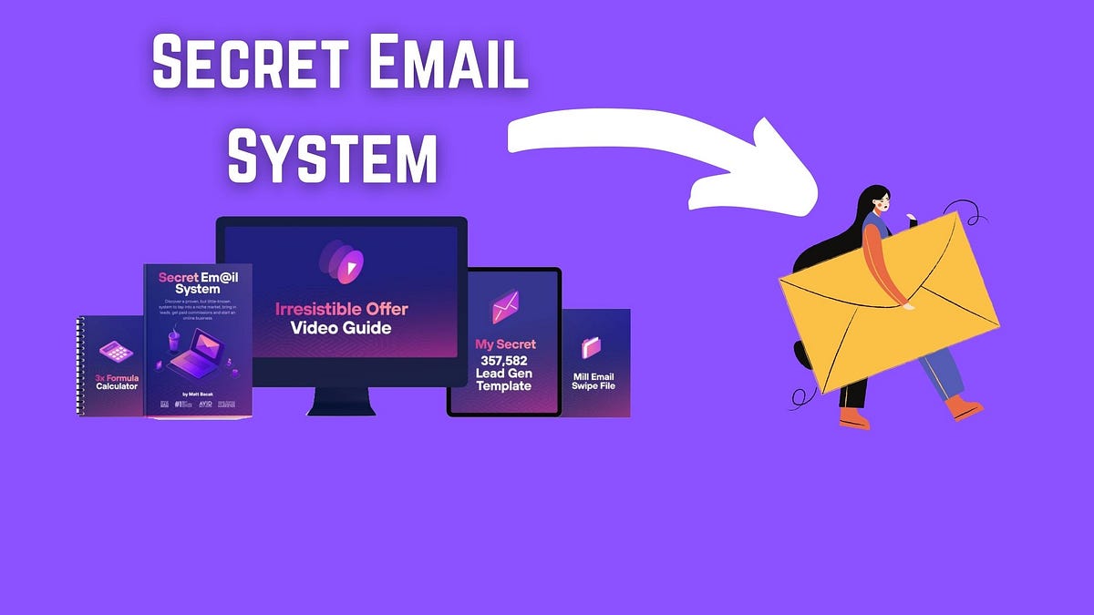 SECRET EMAIL SYSTEM REVIEW 2021 PLUS BONUSES- Can I trust it? | by ...